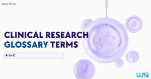 Glossary of Clinical Research A-Z: 50+ Key Terms to Know